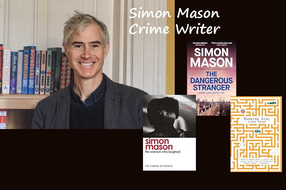 Crime Writer Simon Mason in conversation with Robin Jones - Dorchester ...